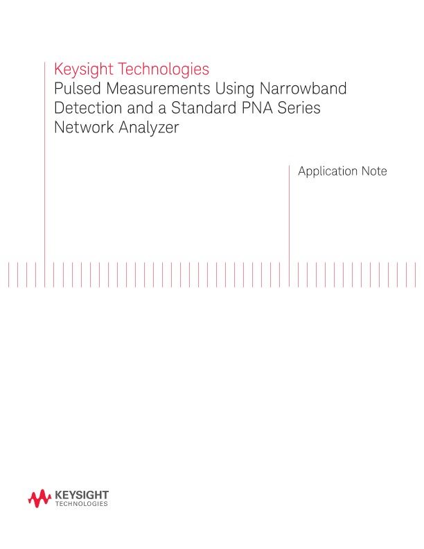 Pulsed S-parameter Measurements Using the PNA Network Analyzer PDF Asset Page | Keysight